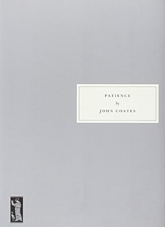 Patience - John Coates – Book Bubble/Old School Bookshop
