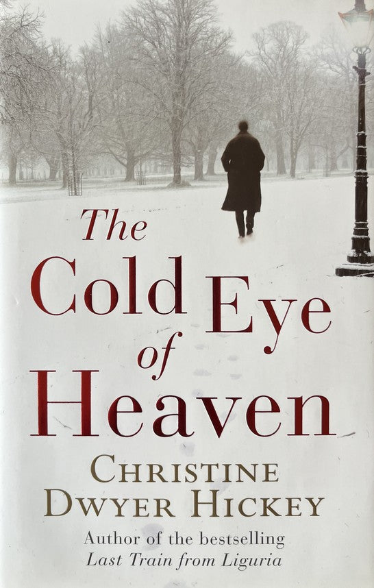 The Cold Eye of Heaven - Christine Dwyer Hickey – Book Bubble/Old ...